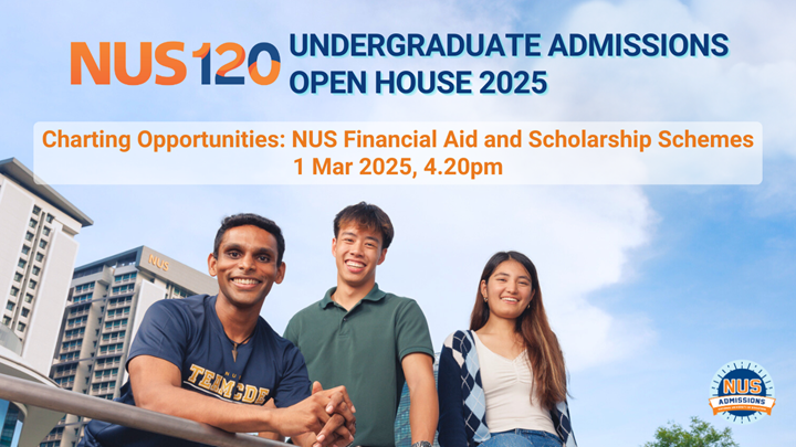 OH2025 Charting Opportunities: NUS Financial Aid and Scholarship ...