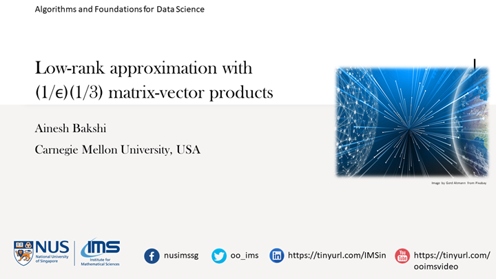Ainesh Bakshi - Low-rank approximation with (1E)(13) matrix-vector products
