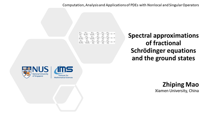 Zhiping Mao - Spectral approximations of fractional Schrödinger ...