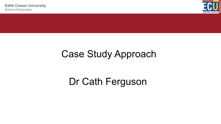 Case Study Approach