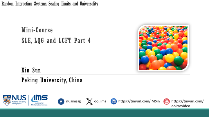 Xin Sun - SLE, LQG and LCFT Part 4
