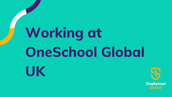 Working at OneSchool Global UK
