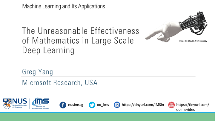 Greg Yang - The unreasonable effectiveness of mathematics in large ...