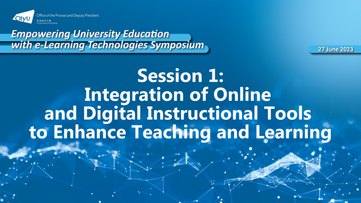 Session 1: Integration of Online and Digital Instructional Tools to ...