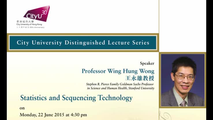 City University Distinguished Lecture Series: Statistics and Sequencing ...