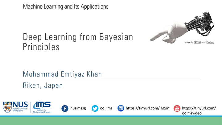 Mohammad Emtiyaz Khan - Deep Learning from Bayesian Principles