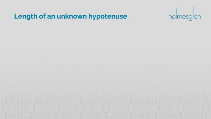 3. Length of an unknown hypotenuse