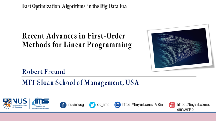 Robert Freund - Recent Advances in First-Order Methods for Linear Programming