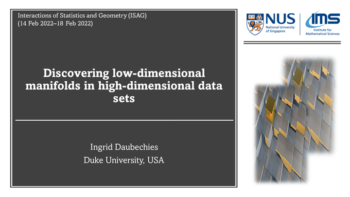 Ingrid Daubechies - Discovering low-dimensional manifolds in high ...