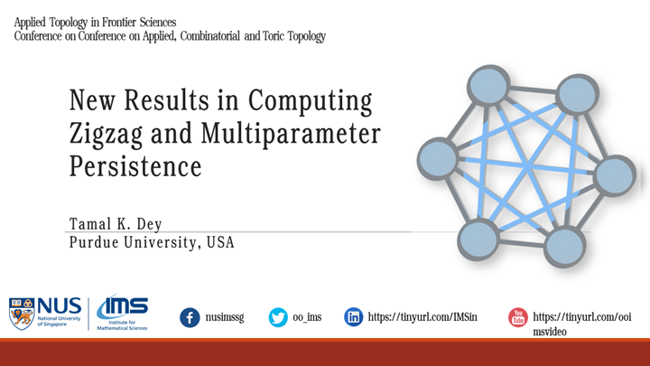 Tamal K. Dey - New Results in Computing Zigzag and Multiparameter Persistence