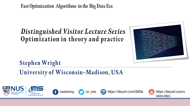 DVLS Stephen Wright - Optimization in theory and practice