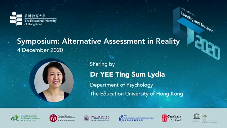 Symposium: Alternative Assessment in Reality - Dr. Yee Ting Sum Lydia