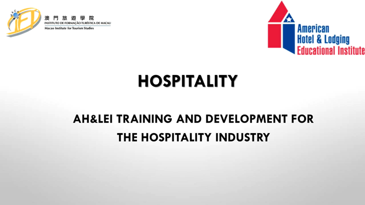AHLEI 酒店業的培訓與發展 (AHLEI Training and Development for the Hospitality ...