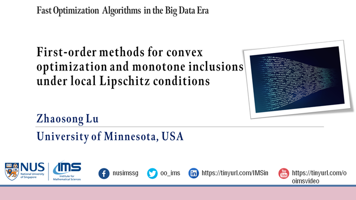 Zhaosong Lu - First-order methods for convex optimization and monotone ...