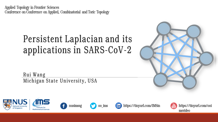 Rui Wang - Persistent Laplacian and its applications in SARS-CoV-2