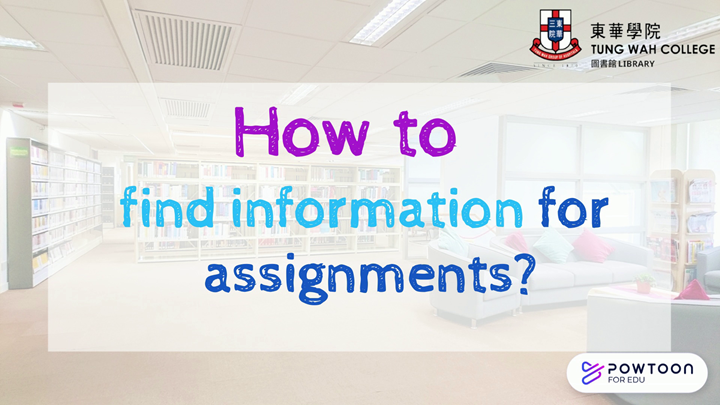 How to Find Information for Assignments