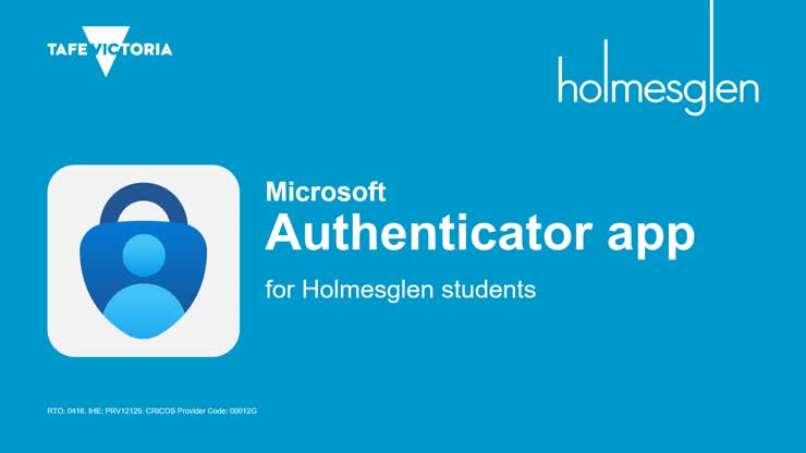 Microsoft Authenticator app for Holmesglen students