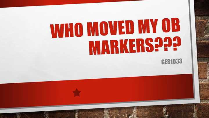 GES1033: Who Moved My OB Markers?