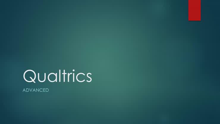 Qualtrics Advanced 2023-24 Term 1